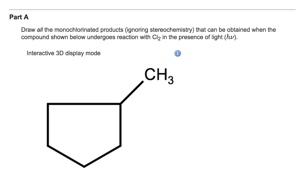 Solved Draw all the monochlorinated products (ignoring | Chegg.com