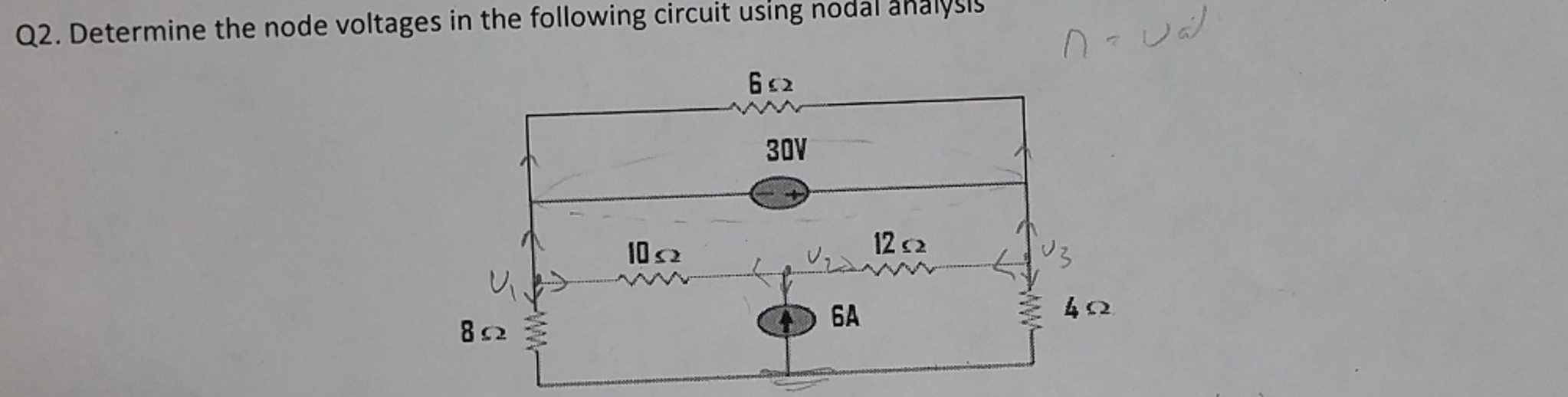 Solved Q2. Determine the node voltages in the following | Chegg.com