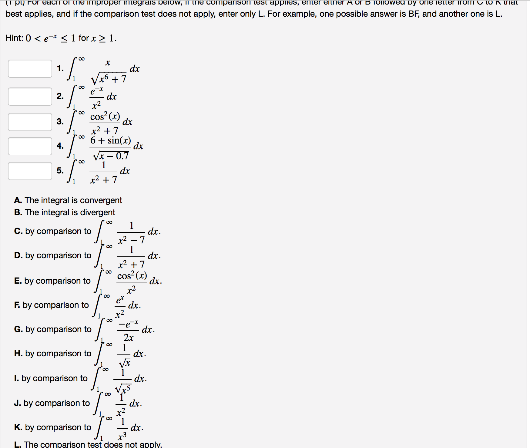 Solved For each of the improper integrals below, if the | Chegg.com