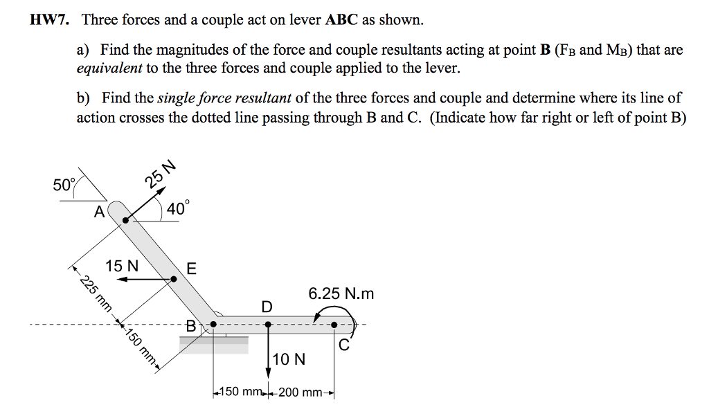 Solved HW7. Three forces and a couple act on lever ABC as | Chegg.com
