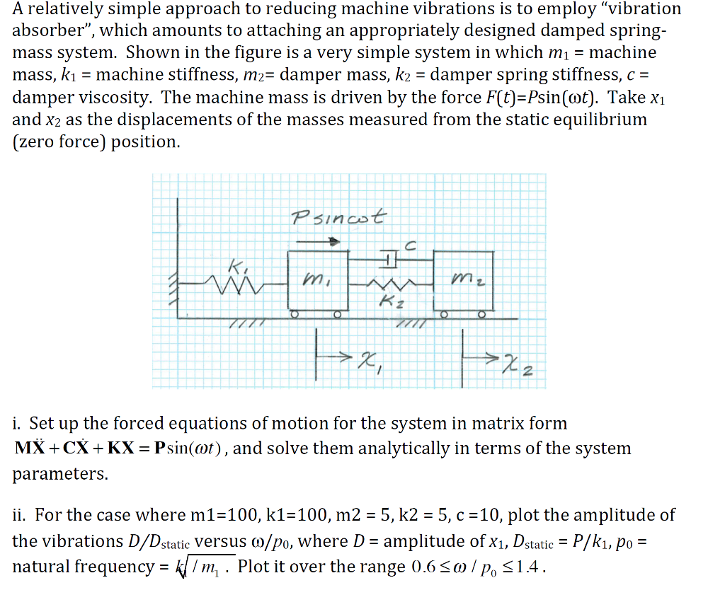 A relatively simple approach to reducing machine | Chegg.com