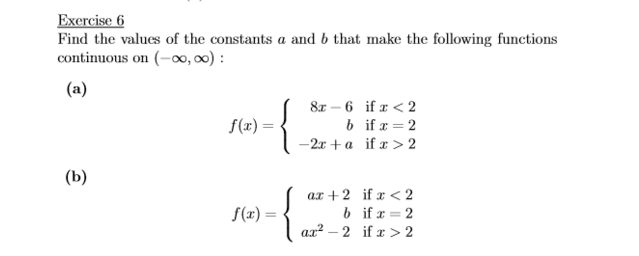 Solved Find the values of the constants a and b that make | Chegg.com