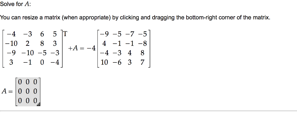 Solved Solve for A You can resize a matrix (when | Chegg.com