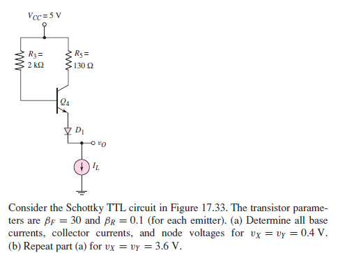 Solved Consider the Schottky TTL circuit in Figure 17.33. | Chegg.com