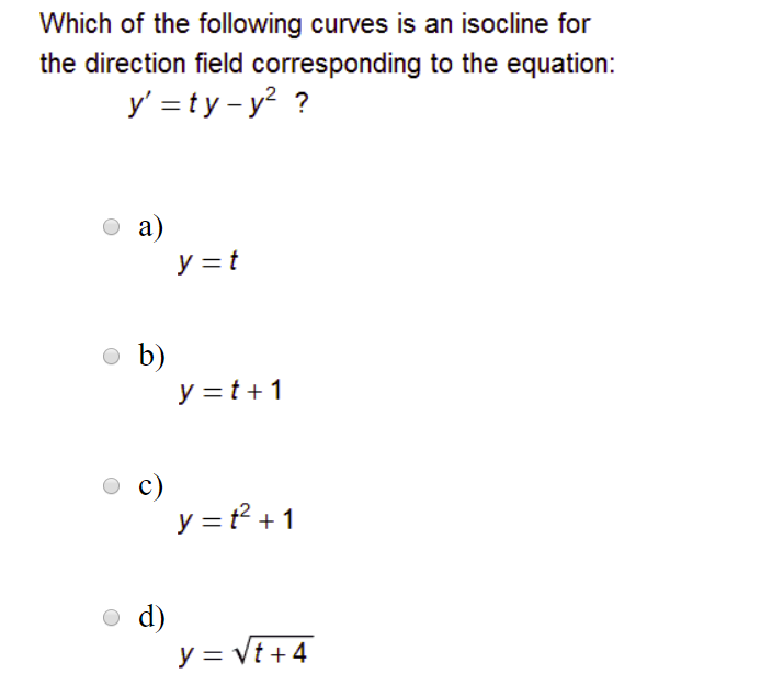 Solved Which of the following curves is an isocline for the | Chegg.com