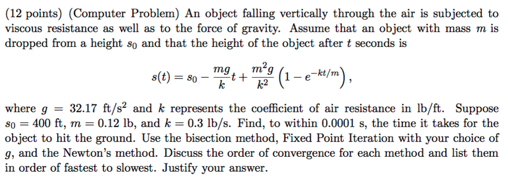 Solved (12 points) (Computer Problem) An object falling | Chegg.com