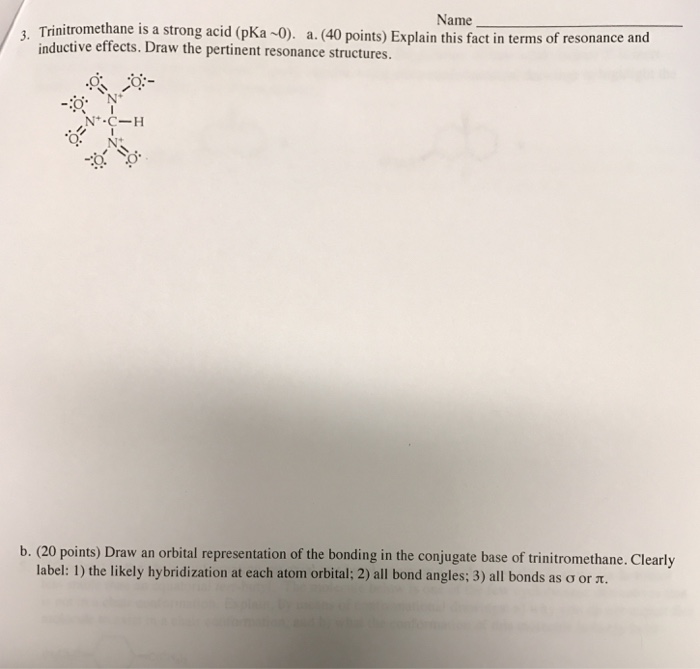 Solved Trinitromethane is a strong acid (pKa ~ 0). Explain | Chegg.com