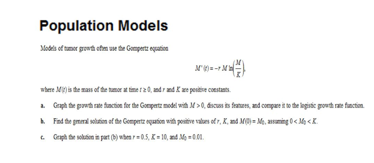 Solved Population Model:s Models of tumor growth often use | Chegg.com