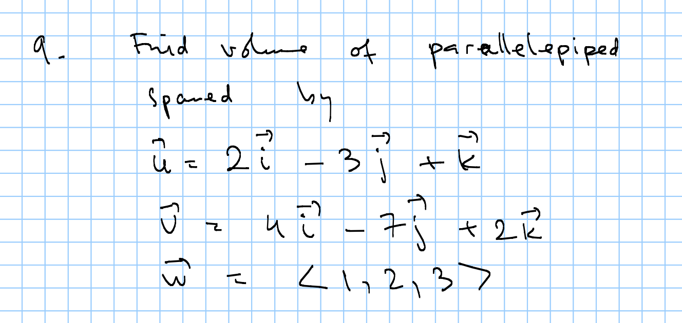 Solved Find volume of parallelepiped spanned by u | Chegg.com