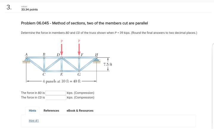 Solved 33.34 points Problem 06.045 - Method of sections, two | Chegg.com