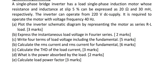 Solved A single-phase bridge inverter has a load | Chegg.com