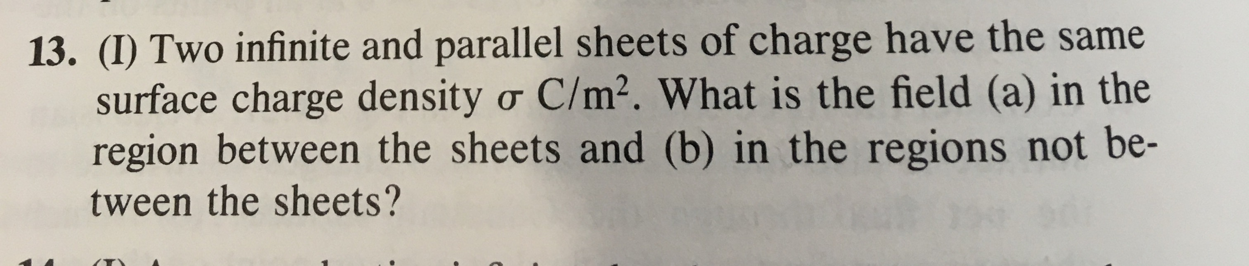 Solved Two infinite and parallel sheets of charge have the | Chegg.com