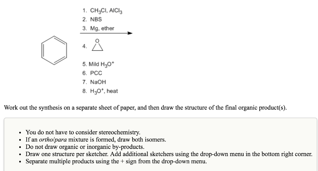 Solved 1. CH3CI, AICl3 2. NBS 3. Mg, ether 4. 5. Mild H30* | Chegg.com