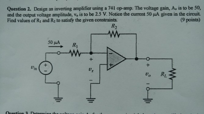 Solved Question 2 Design An Inverting Amplifier Using A 741