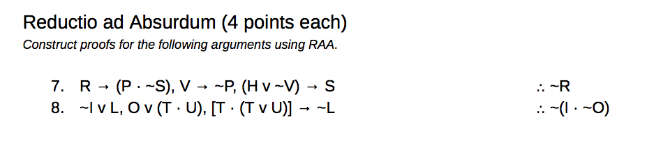 Solved Reductio ad Absurdum (4 points each) Construct proofs | Chegg.com