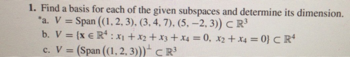 Solved 1. Find a basis for each of the given subspaces and | Chegg.com