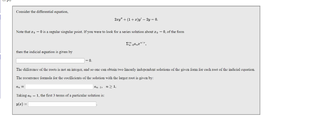 Solved Consider the differential equation. 2xy" + (1 + x)y' | Chegg.com