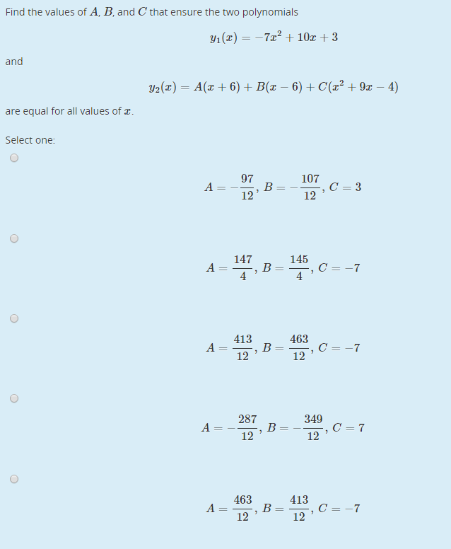 Solved Find the values of A, B, and C that ensure the two | Chegg.com