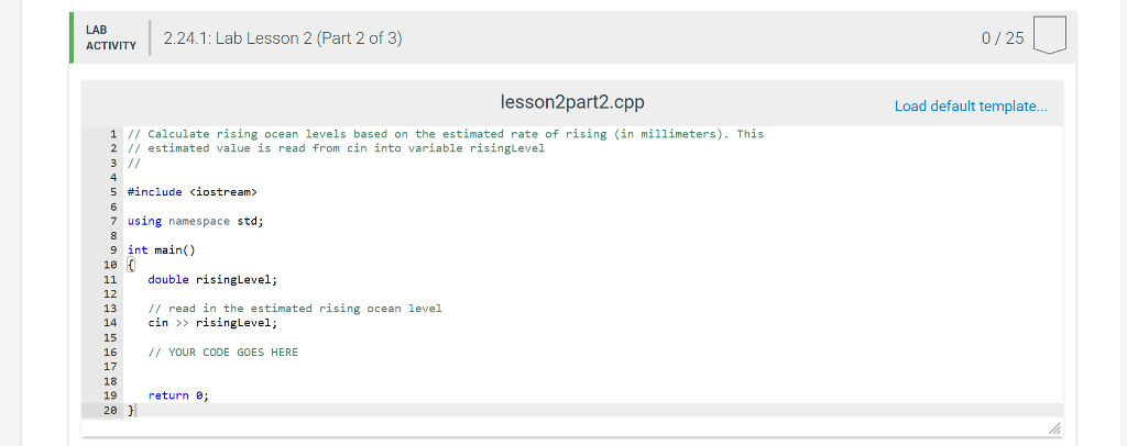 Solved This C++ program will calculate the rise in ocean | Chegg.com