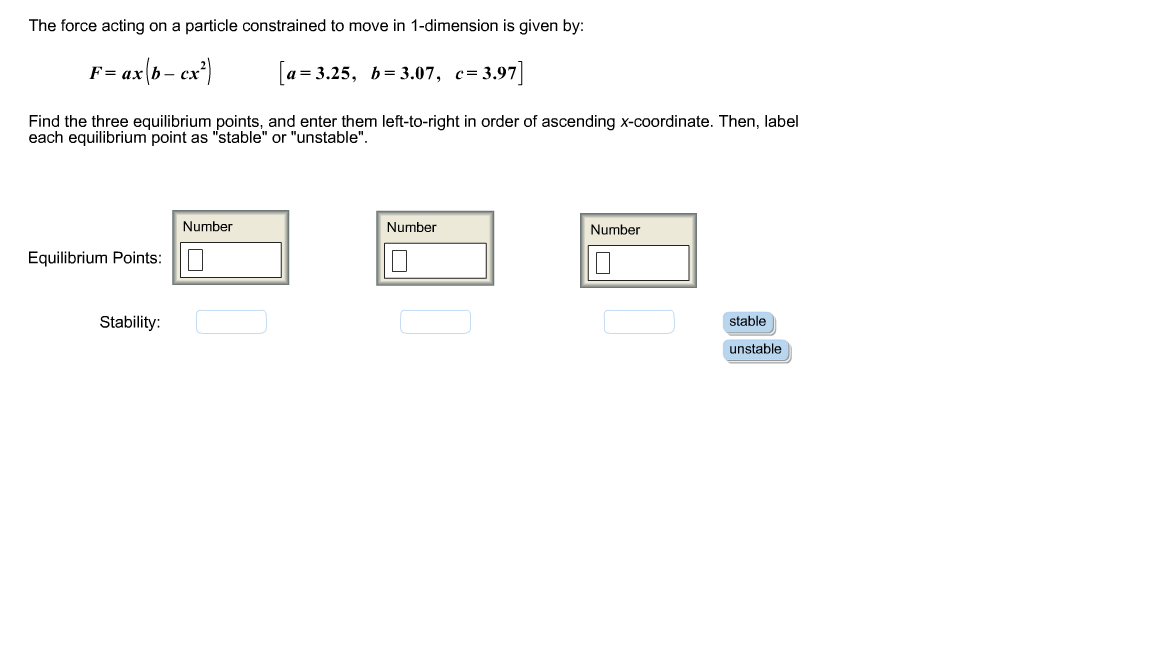 Solved The Force Acting On A Particle Constrained To Move In