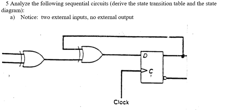 Solved 5 Analyze the following sequential circuits (derive | Chegg.com