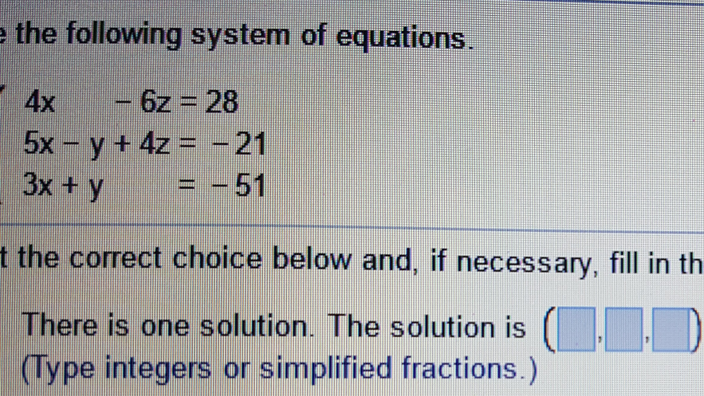 Solved The following system of equations. 4x - 6z = 28 5x | Chegg.com