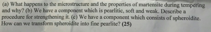 Solved (a) What happens to the microstructure and the | Chegg.com
