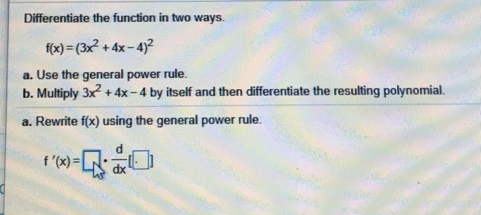 Solved Differentiate the function in two ways, f(x) = (3x^2 | Chegg.com