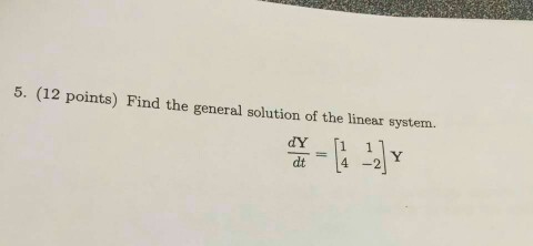 Solved Find the general solution of the linear system. | Chegg.com