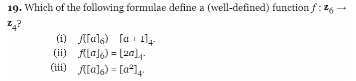 Solved 19. Which of the following formulae define a | Chegg.com