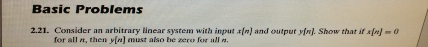 Solved Consider an arbitrary linear system with input x[n] | Chegg.com
