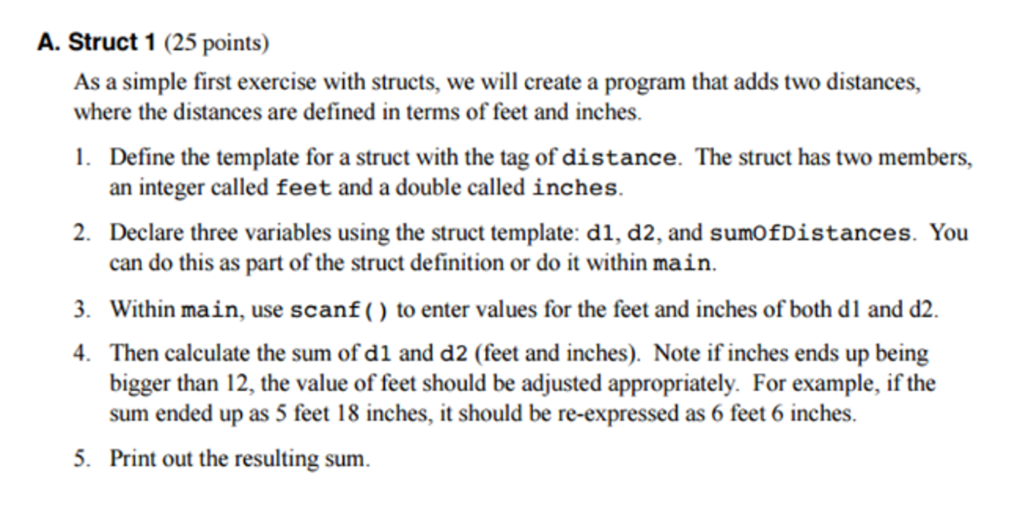 Solved As a simple first exercise with structs, we will | Chegg.com