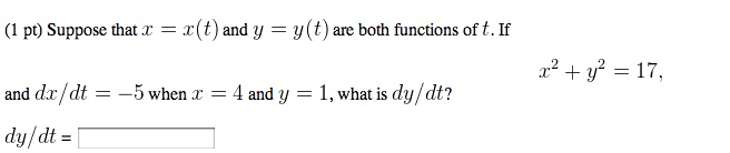Solved Suppose that x = x(t) and y = y(t) are both functions | Chegg.com