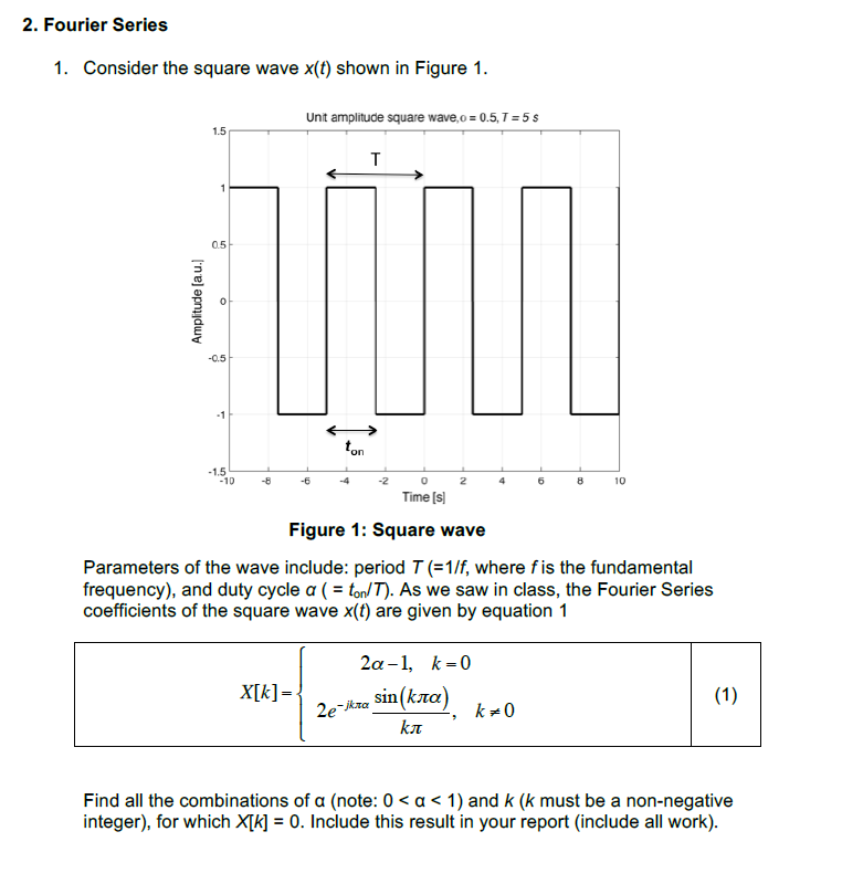 Solved Consider the square wave x(t) shown in Figure 1. | Chegg.com