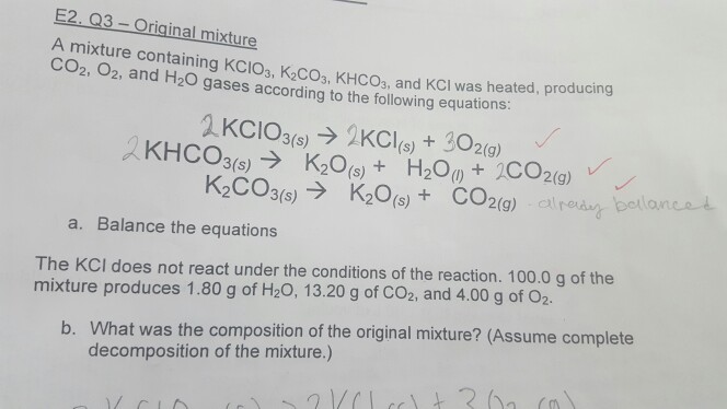 Solved A mixture containing KClO_3, K_2CO_3, KHCO_3, and KCl | Chegg.com