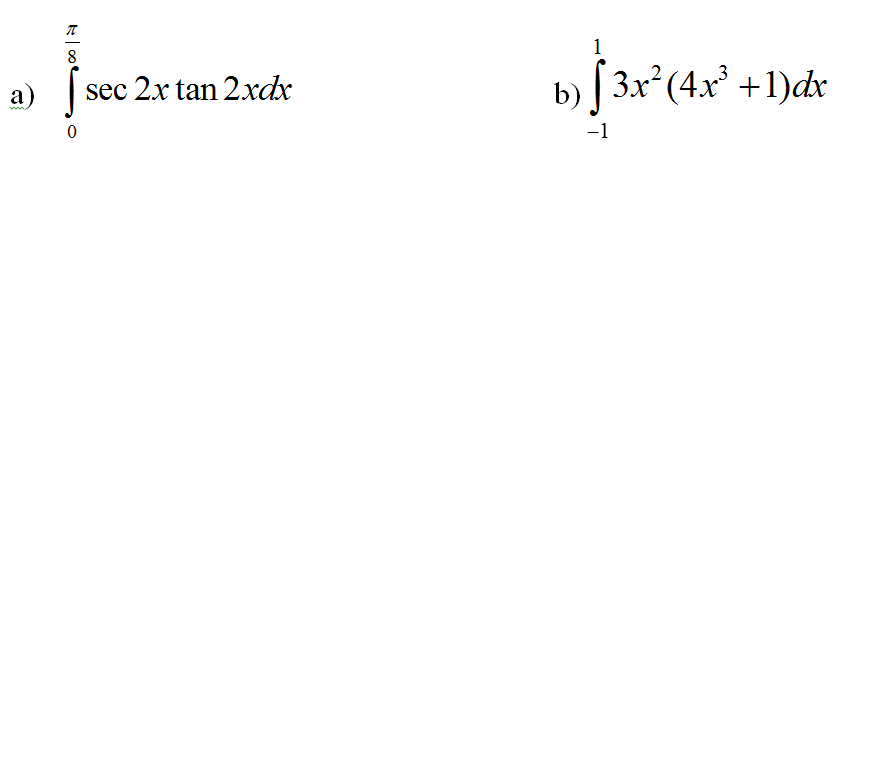 Solved Integral_0^pi/8 sec 2x tan 2x dx integral_-1^1 | Chegg.com