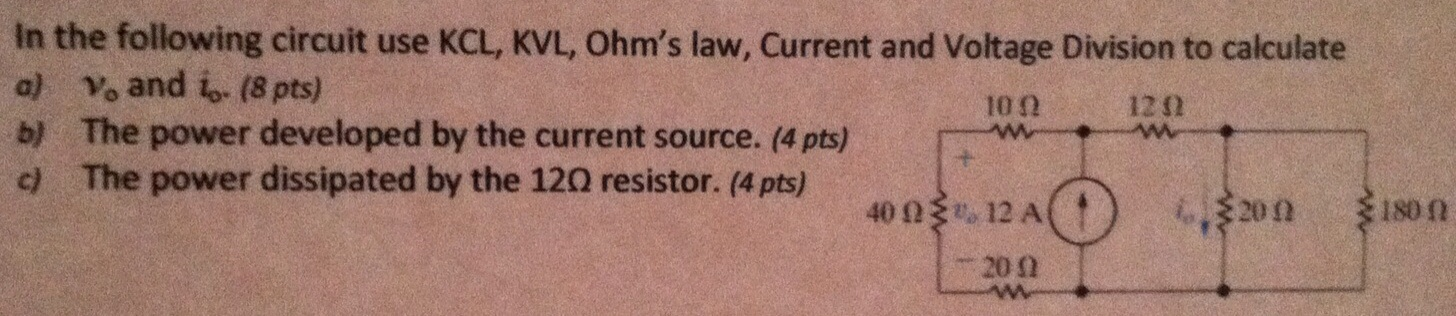 Solved In the following circuit use KCL, KVL, Ohm's law, | Chegg.com