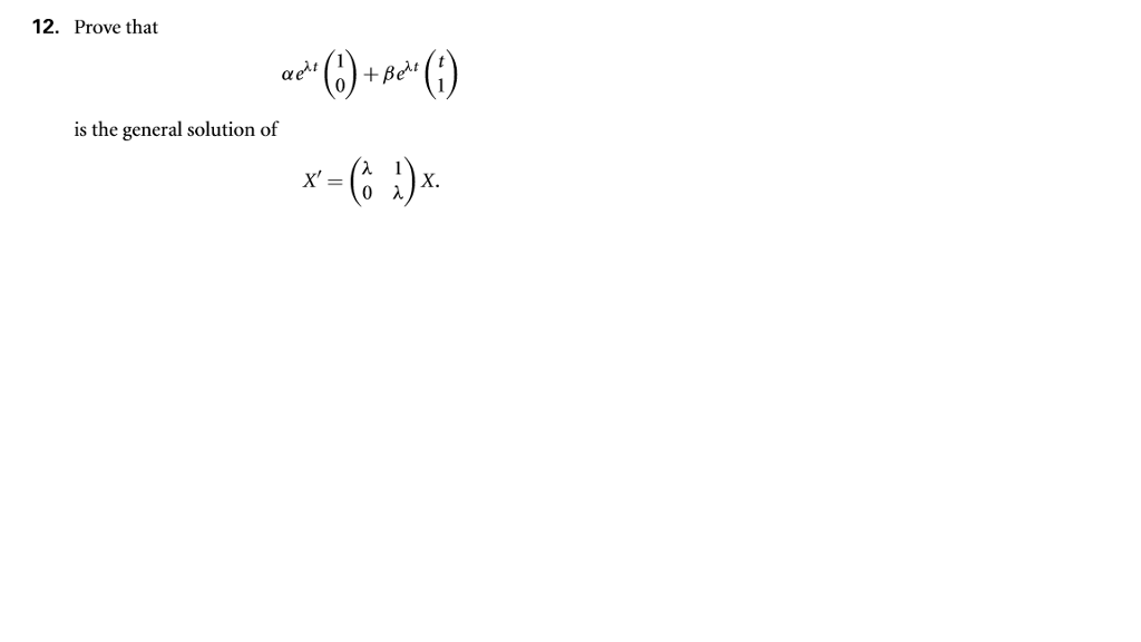 Solved Prove that alpha e^lambda t(1 0) + beta e^lambda | Chegg.com