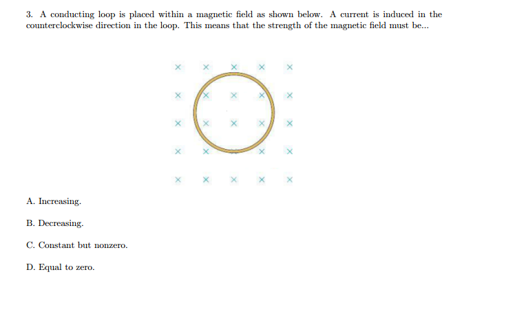 Solved A conducting loop is placed within a magnetic field | Chegg.com