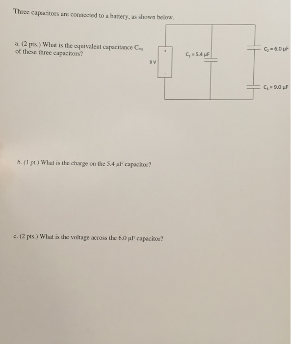 Solved Three capacitors are connected to a battery, as shown | Chegg.com