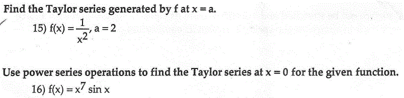Solved Find the Taylor series generated by f at x = a. Use | Chegg.com