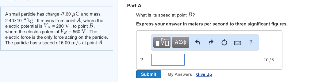 Solved A small particle has charge -7.60 μC and mass | Chegg.com