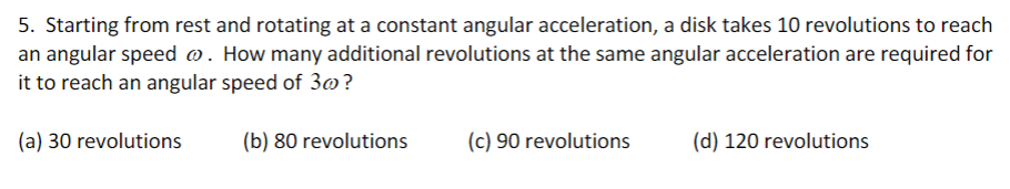 Solved 5. Starting from rest and rotating at a constant | Chegg.com