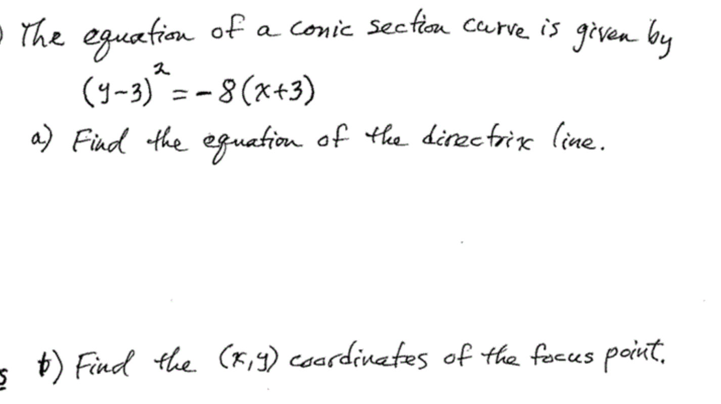 Solved The Equation Of A Conic Section Curve Is Given By Y