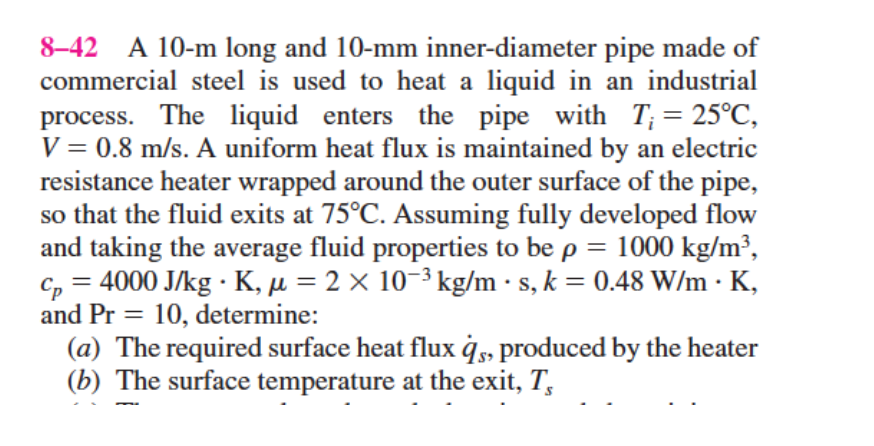 Solved 8-42 A 10-m long and 10-mm inner-diameter pipe made | Chegg.com