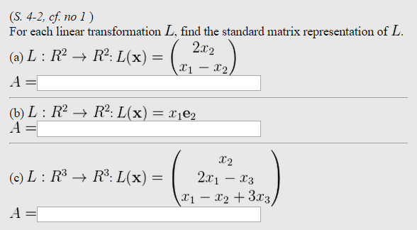 Solved For each linear transformation L, find the standard | Chegg.com