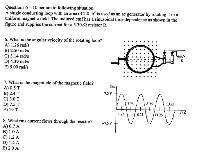 Solved Questions 6-10 pertain to following situation: A | Chegg.com