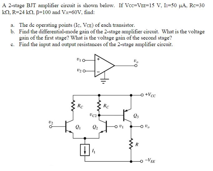 Solved A 2-stage BJT amplifier circuit is shown below. k(2, | Chegg.com