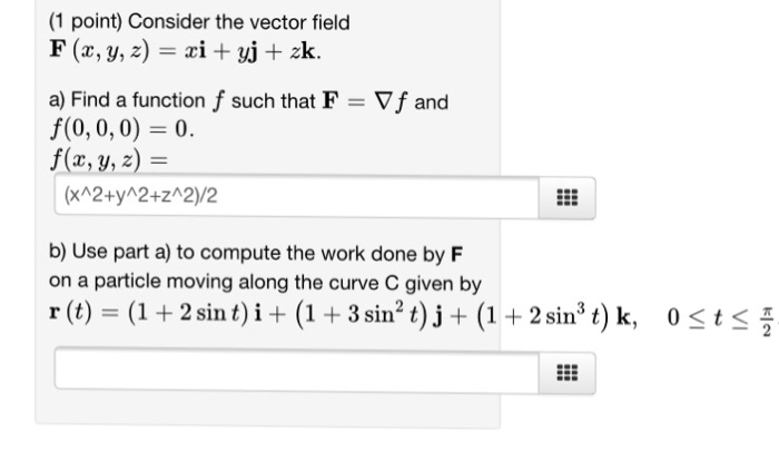 Solved Consider the vector field F (x, y, z) = xi + yj + | Chegg.com