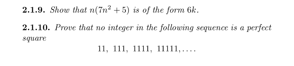 Solved 2.1.9. Show that n(7m2 + 5) is of the form 6k. | Chegg.com